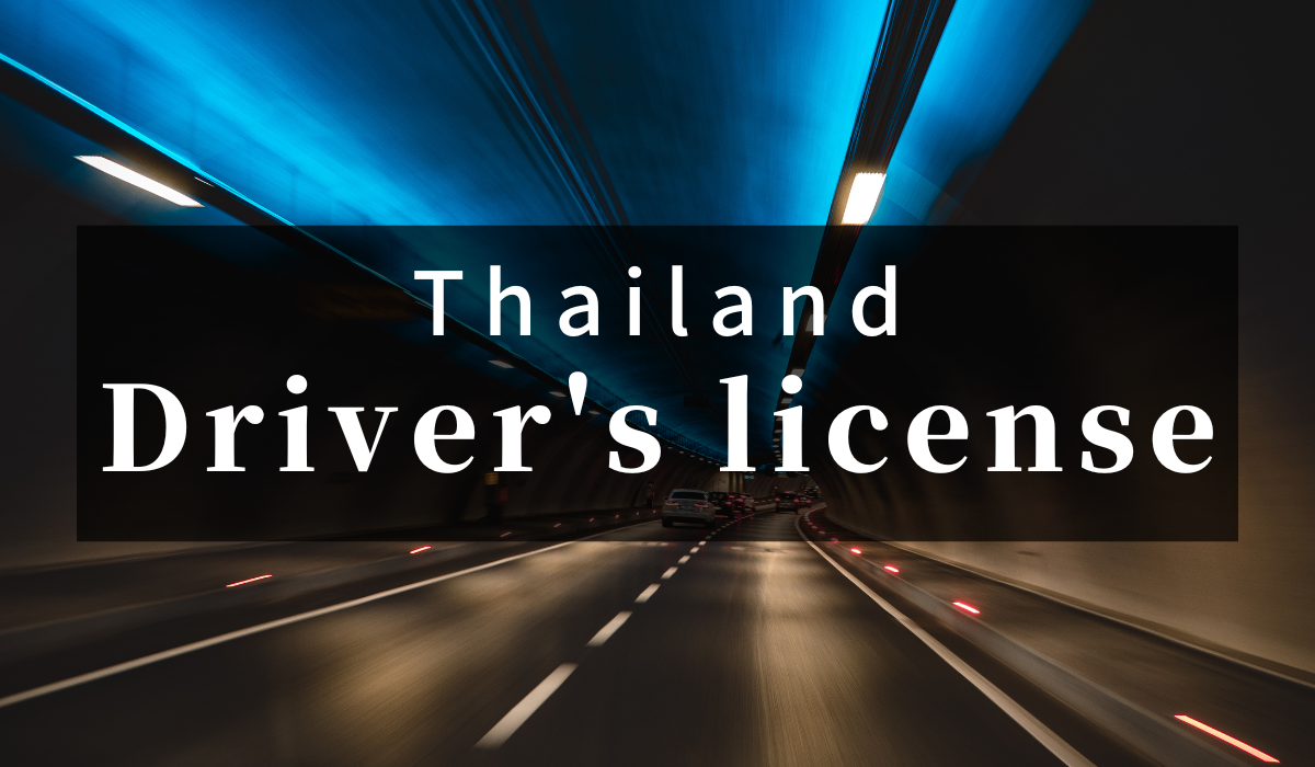[Thailand] How to obtain a driving license? Getting a driver’s license ...